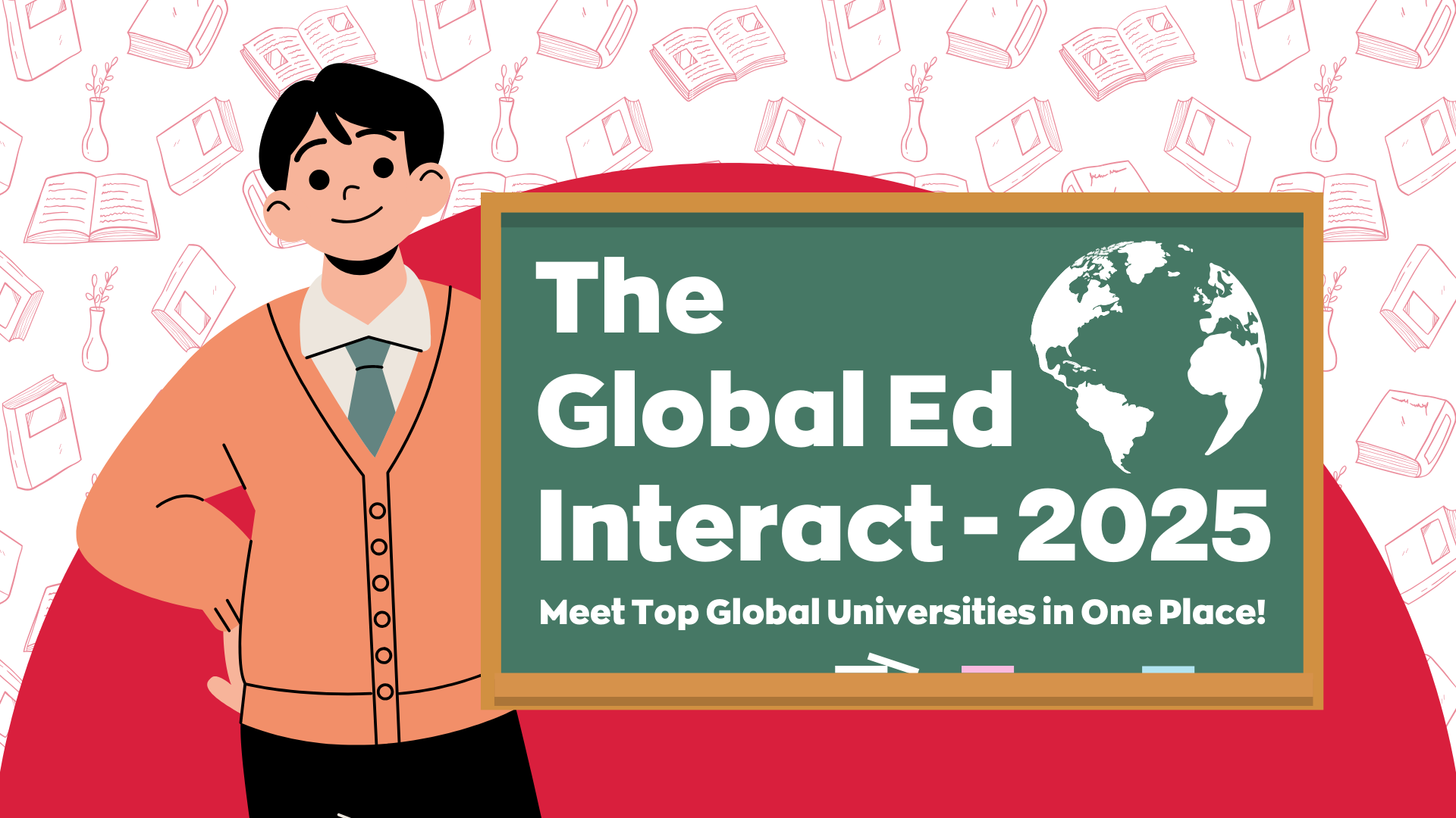 Global Education Interact 2025: A Complete Success Guide to Study Abroad